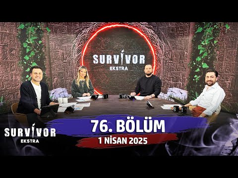 Survivor Ekstra 76. Bölüm | 01 Nisan 2025  @SurvivorEkstra ​