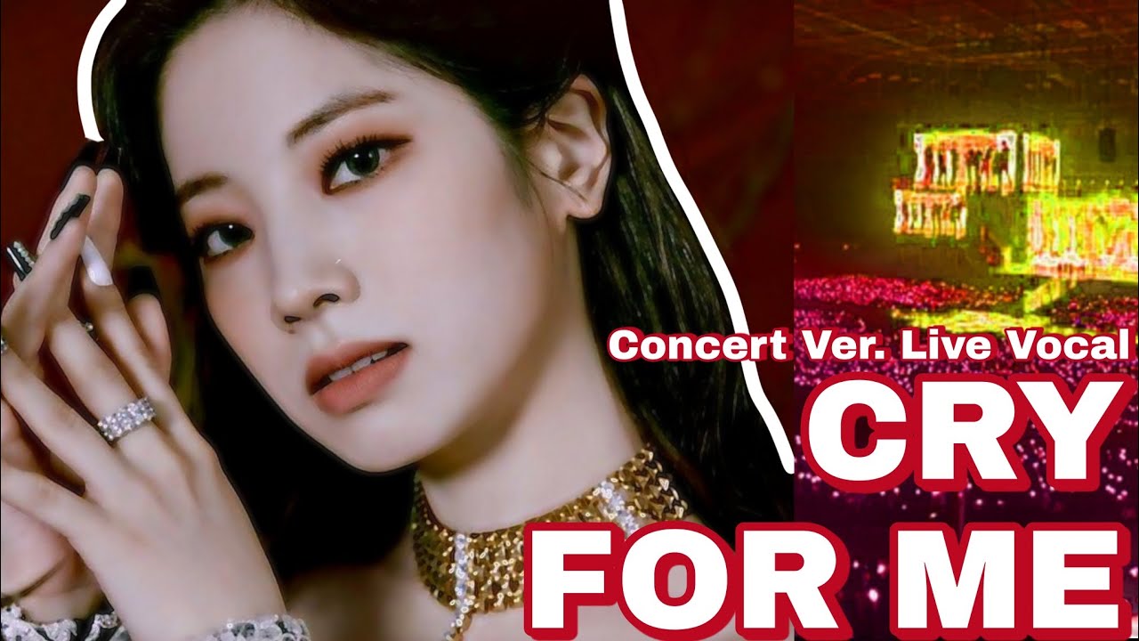 Cry For Me Concert Ver. (Live Vocal) - YouTube