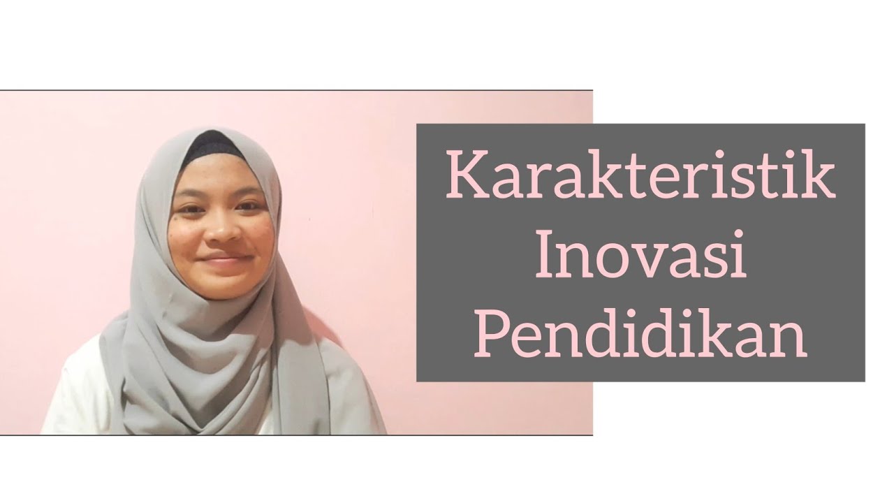 UTS_FARIDA HANUM LESTARI_1900834_KARAKTERISTIK INOVASI PENDIDIKAN - YouTube