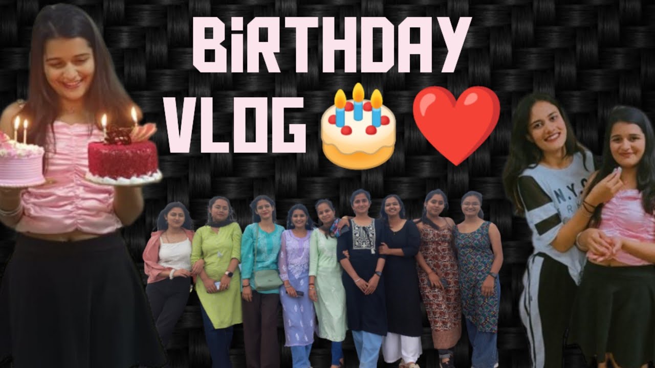 It Was My Last Birthday in College 🎂🥺 || THDC-IHET || College Diaries ...