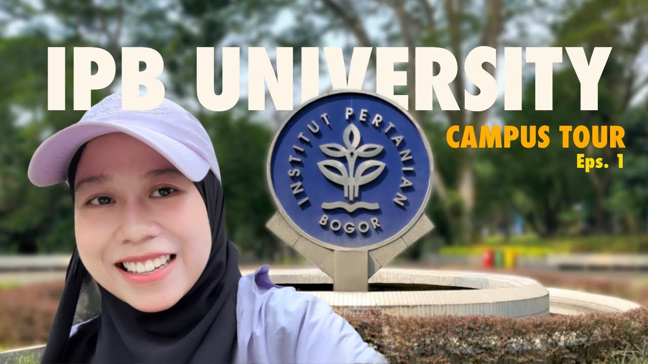 IPB University BAGUS BANGET | KELILING KAMPUS INSTITUT PERTANIAN BOGOR ...