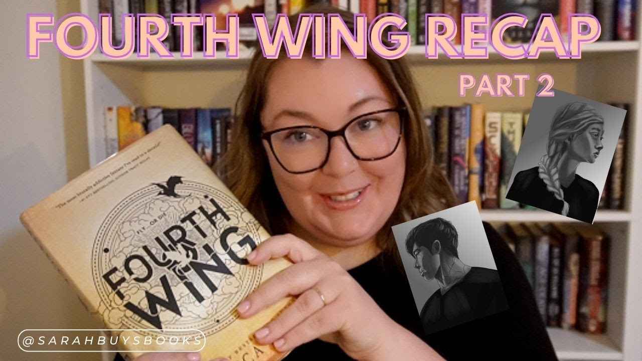 Fourth Wing by Rebecca Yarros - Recap Part #2 | Plot Summary & Analysis ...