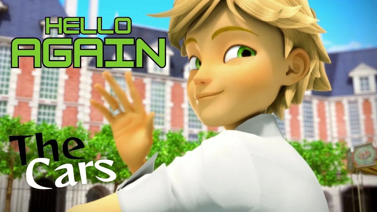Hello Again AMV//The Cars//Miraculous Ladybug - YouTube