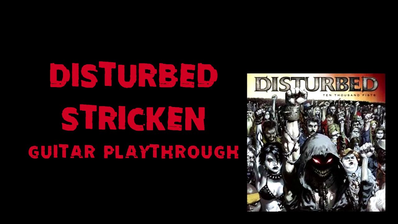 Disturbed - Stricken (Guitar Playthrough) By JackZan (Free Axe Fx II ...