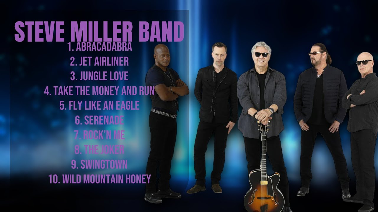 Steve Miller Band-Hits that became instant classics-Leading Songs Mix ...