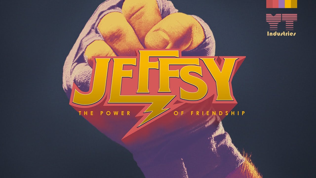 The Power Of Friendship | JEFFSY Is Your New Best Friend 👊 - YouTube