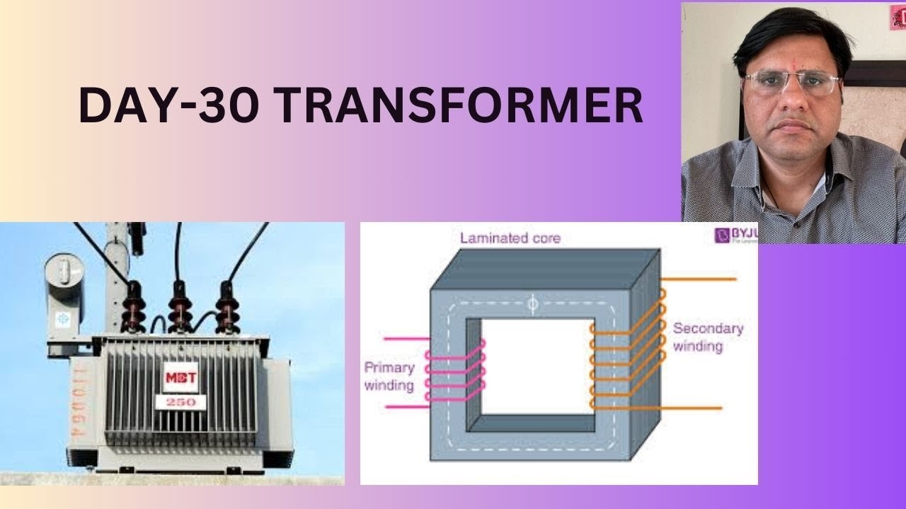 DAY 30 OF 50DAYS PHYSICS CHALLENGE - TRANSFORMER - YouTube