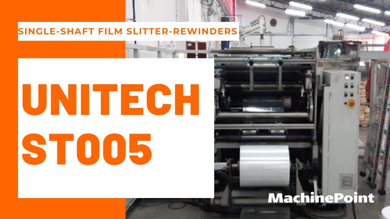 UNITECH ST005 Single-shaft film slitter-rewinders | UNITECH Machines ...
