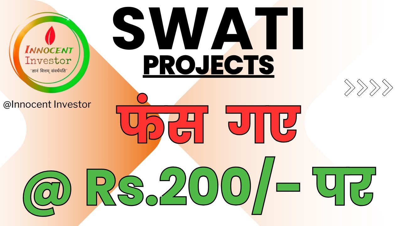 SWATI PROJECTS CIRCUIT TRAP | SWATI PROJECTS STOCK ANALYSIS | SWING ...
