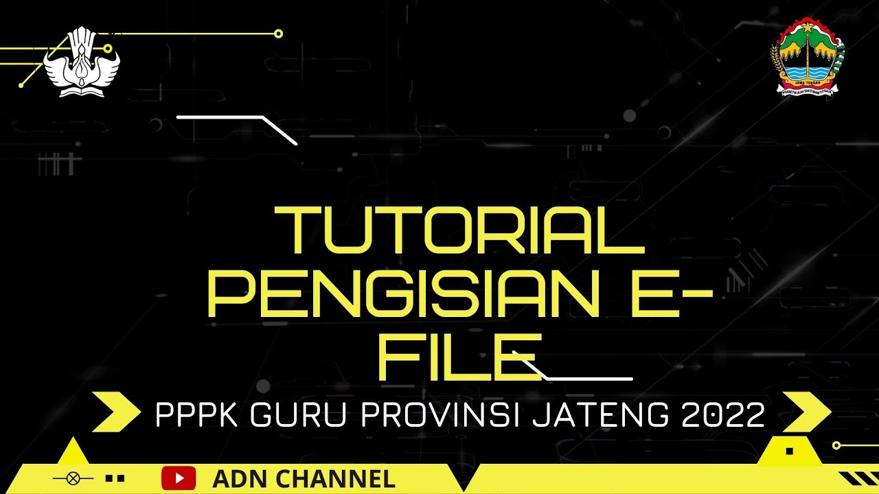 Tutorial Pengisian e-file BKD PPPK Guru Prov Jateng 2022 - YouTube