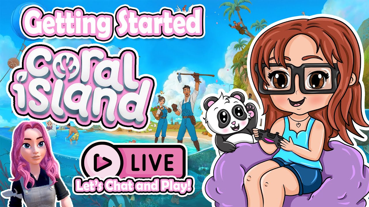 Getting Started on Coral Island! Let's Chat and Play! - YouTube