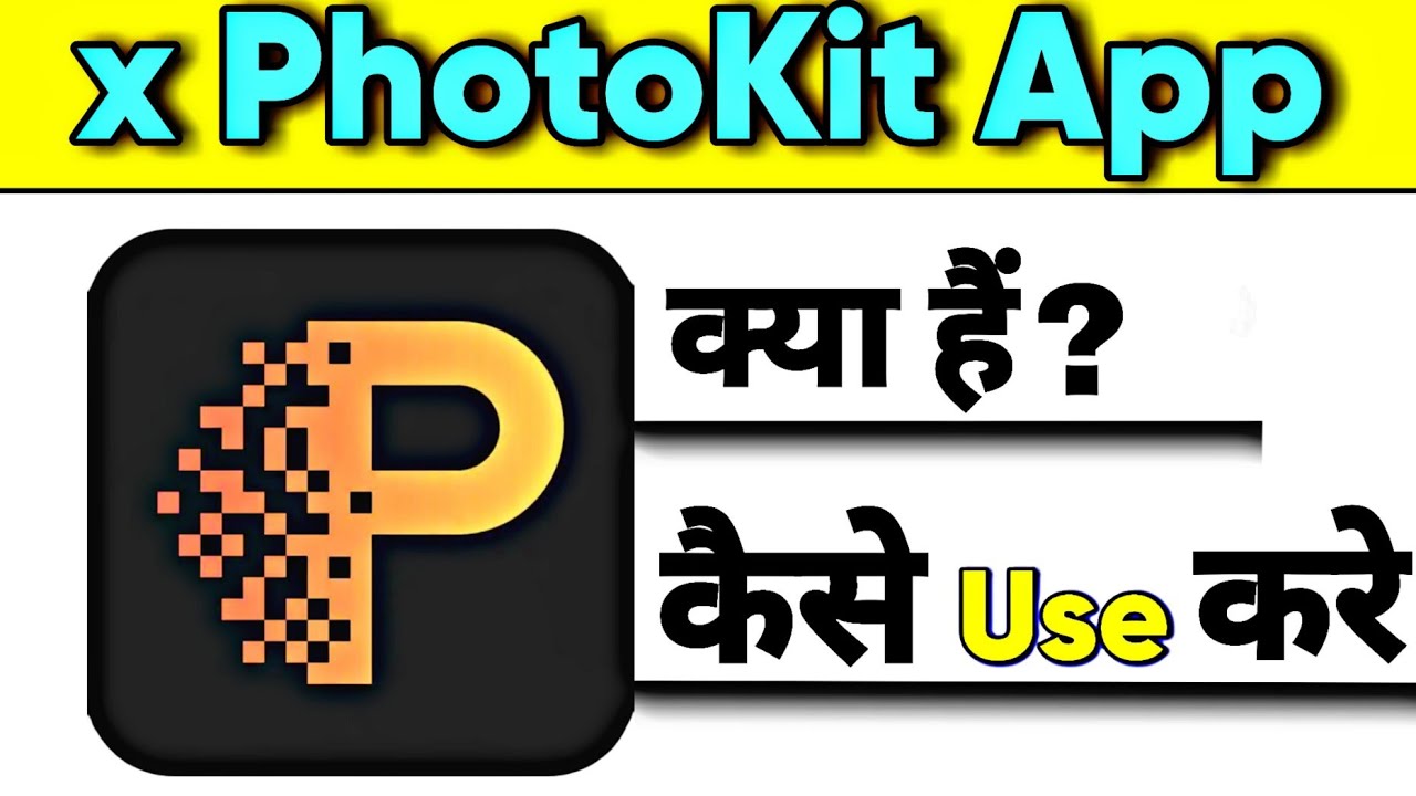 X Photokit App Kaise Use kare | How To Use X PhotoKit App in Hindi ...