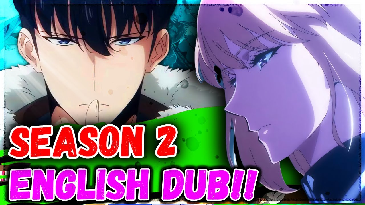 Solo Leveling Season 2 English Dub Release Situation Explained! - YouTube