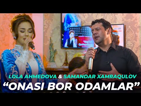 Lola Ahmedova & Samandar Xamraqulov - Onasi bor odamlar #music #uzbekistan #live #youtube