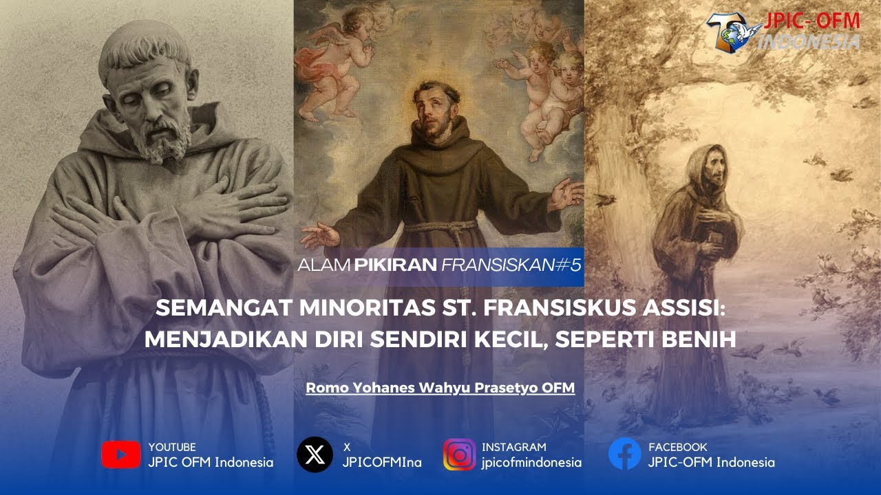 SEMANGAT MINORITAS ST. FRANSISKUS ASSISI - Romo Yohanes Wahyu Prasetyo ...