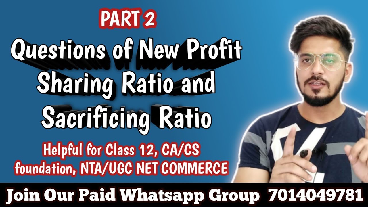 Part 2 | Remaining Questions of New Profit Sharing Ratio and ...