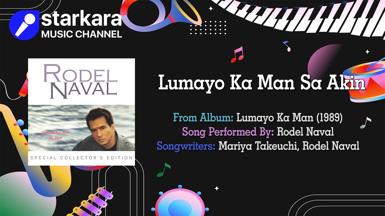 Lumayo Ka Man Sa Akin - Rodel Naval (60fps Minus One Karaoke) - YouTube