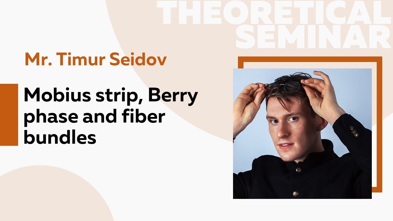 Mobius strip, Berry phase and fiber bundles | Mr. Timur Seidov - YouTube