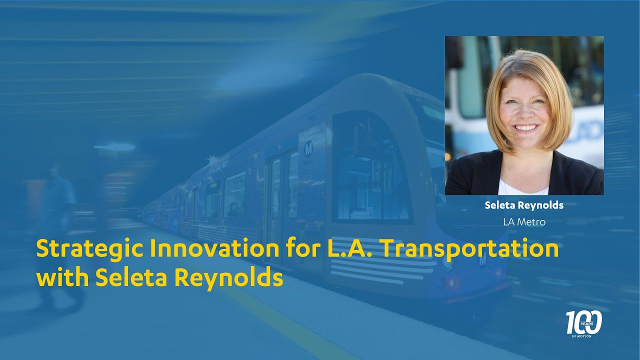 100 Lecture Series: Strategic Innovation for L.A. Transportation - YouTube