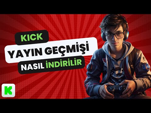 KICK YAYIN GEÇMİŞİ NASIL İNDİRİLİR ? #kick #kickstreamer #kickstarter