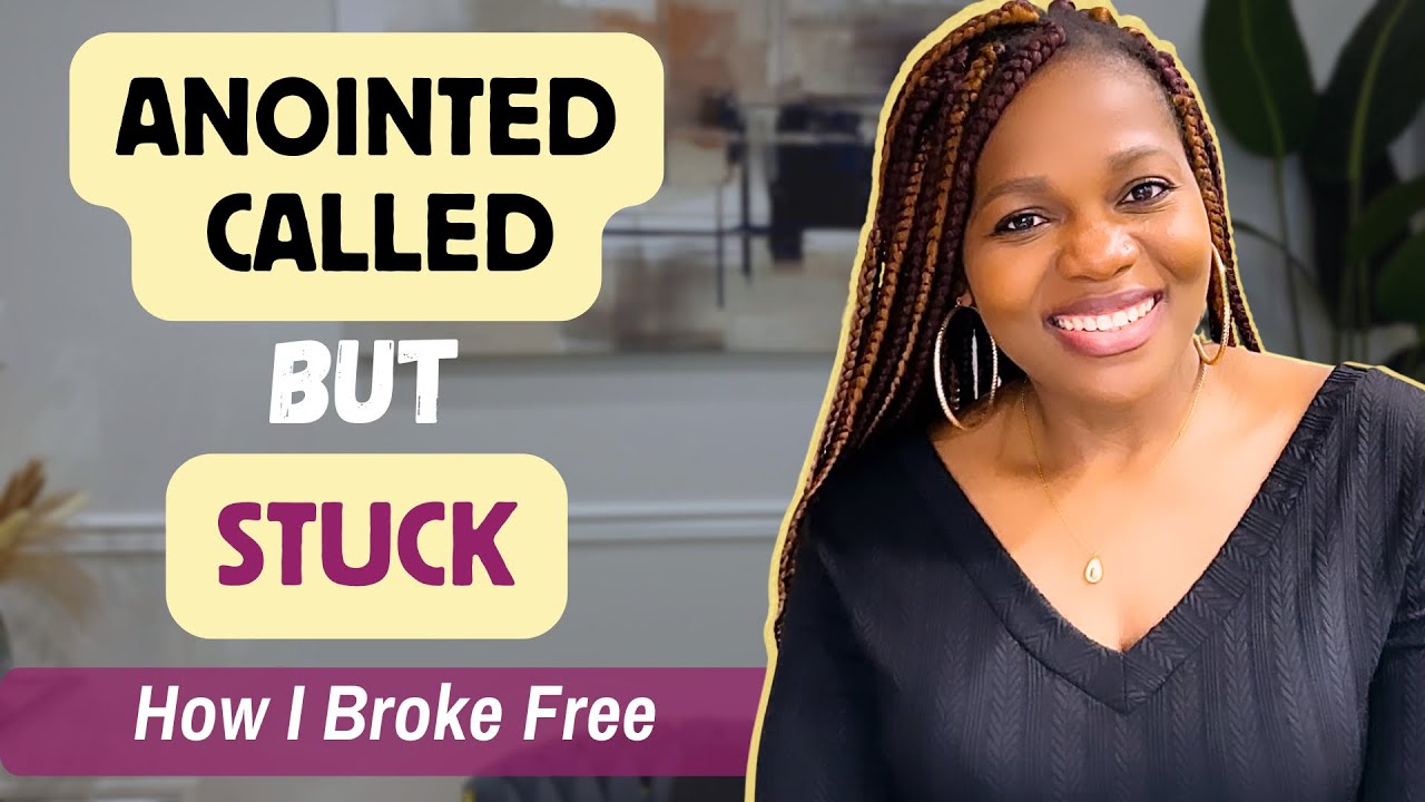 Anointed-Called But Stuck? | 7 Simple Shifts That Got Me Unstuck | # ...