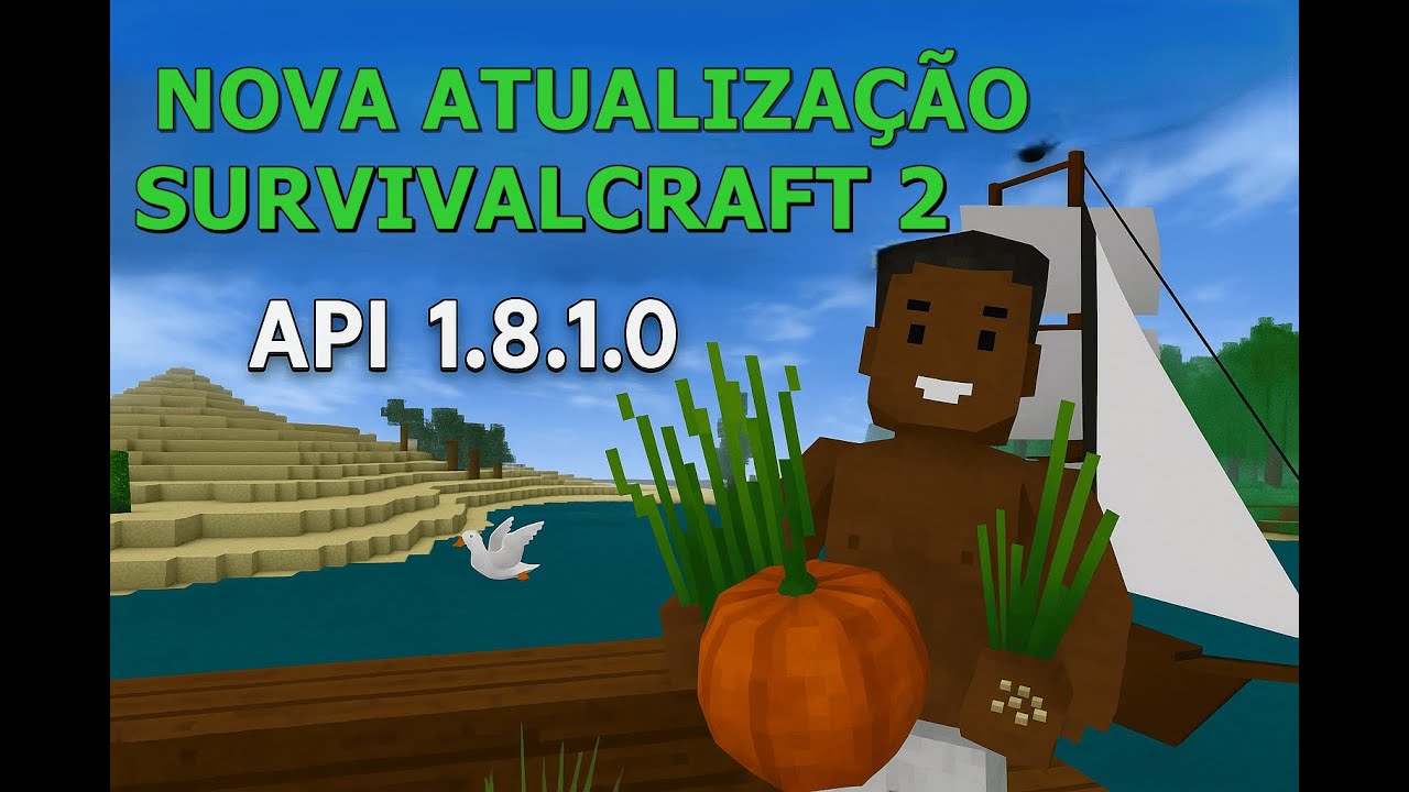 NOVA ATUALIZAÇÃO SURVIVALCRAFT 2 (API V1.8.1.0) COM VÁRIAS CORREÇÕES ...