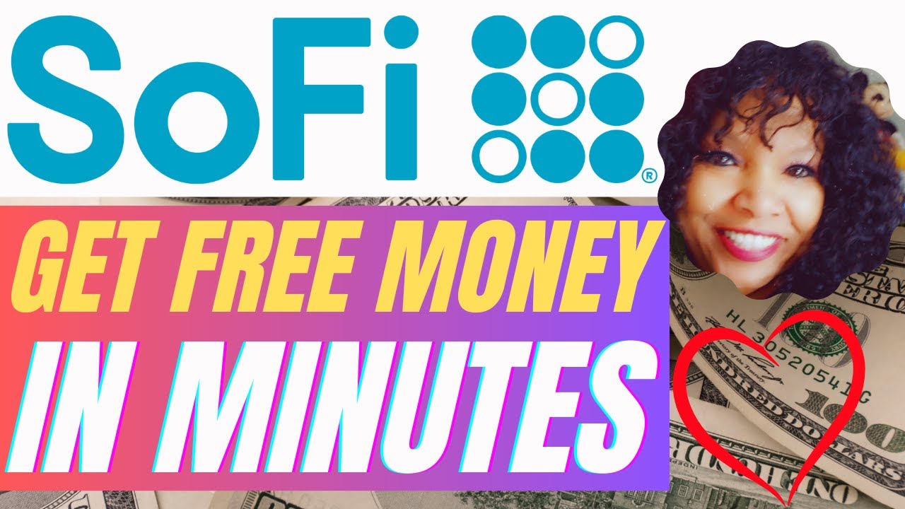 SOFI BANK REFERRAL BONUS | GET FREE MONEY IN MINUTES ️ - YouTube