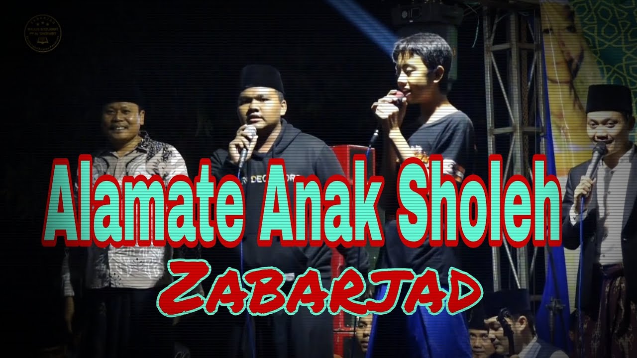 Alamate Anak Sholeh | Zabarjad - YouTube