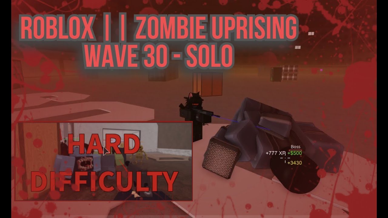 Roblox | Zombie Uprising - Wave 30 Solo | Hard Mode - YouTube