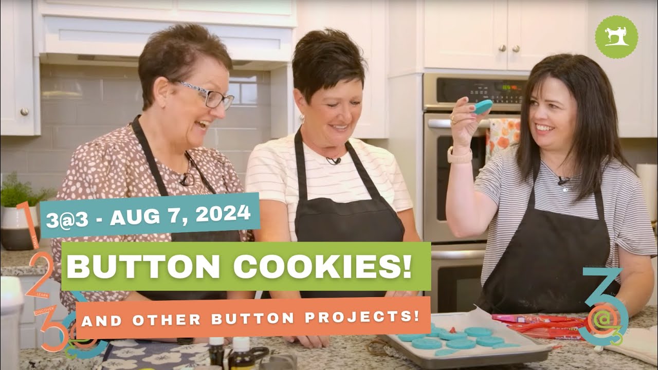 Sewing and Cooking BUTTON Projects – Three Things at Three!!! - YouTube