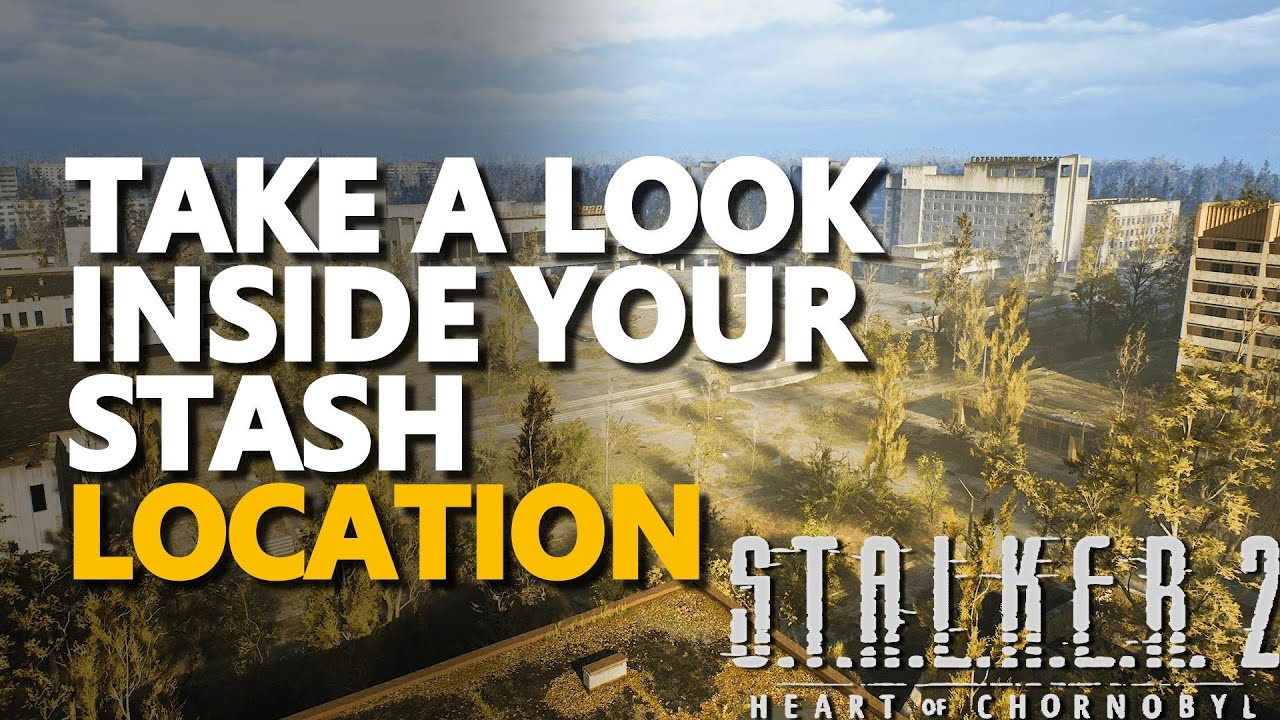 Take a look inside your stash STALKER 2 Heart of Chornobyl - YouTube