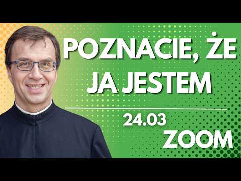 Poznacie, że Ja jestem | Remi Recław SJ | Zoom - 24.03.2026
