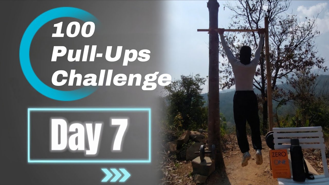 100 Pull-Ups Challenge: Day 7 - YouTube