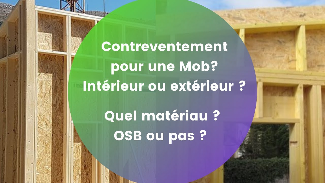Contreventement par l’intérieur ou par l’extérieur d'une MOB ?Quel ...