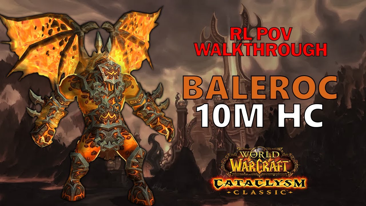Baleroc 10M HC Guide - Walkthrough (Raid Leader POV) | Firelands Raid ...