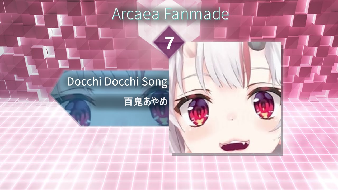 [Arcaea Fanmade] Docchi Docchi Song - 百鬼あやめ (Docchi?) - YouTube