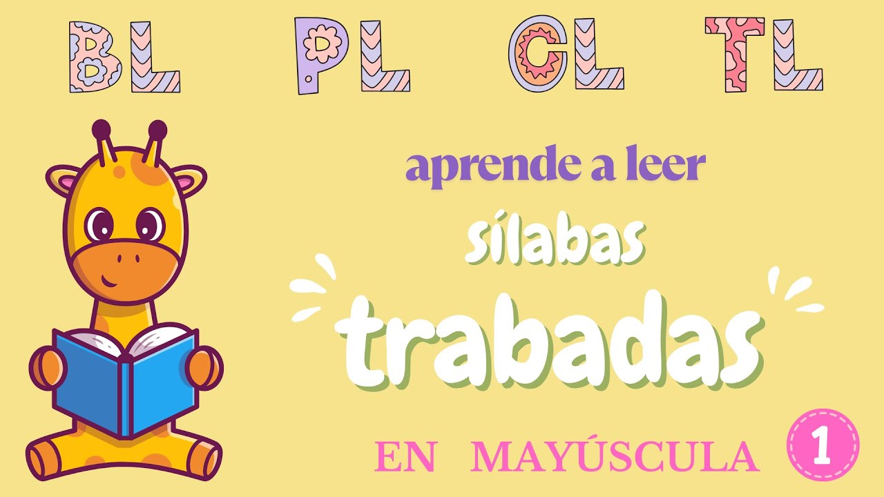 LEER SÍLABAS TRABADAS 🔤 bla, ble, bli, blo, blu, pla, ple, pli, plo ...