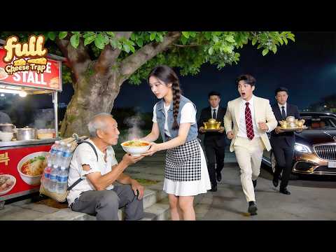 Poor Stall Girl Gave Starving Beggar a Bowl of Noodles—Unaware He Was CEO’s Grandfather!Fate Change!
