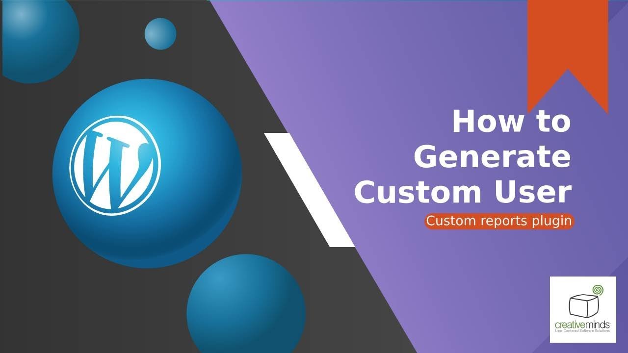 Generate User Reports With Custom Reports WordPress Plugin - CreativeMinds - YouTube