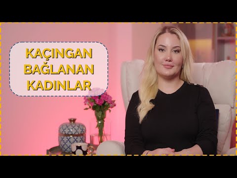 KAÇINGAN BAĞLANAN KADINLAR #psikoloji #ilişkiler