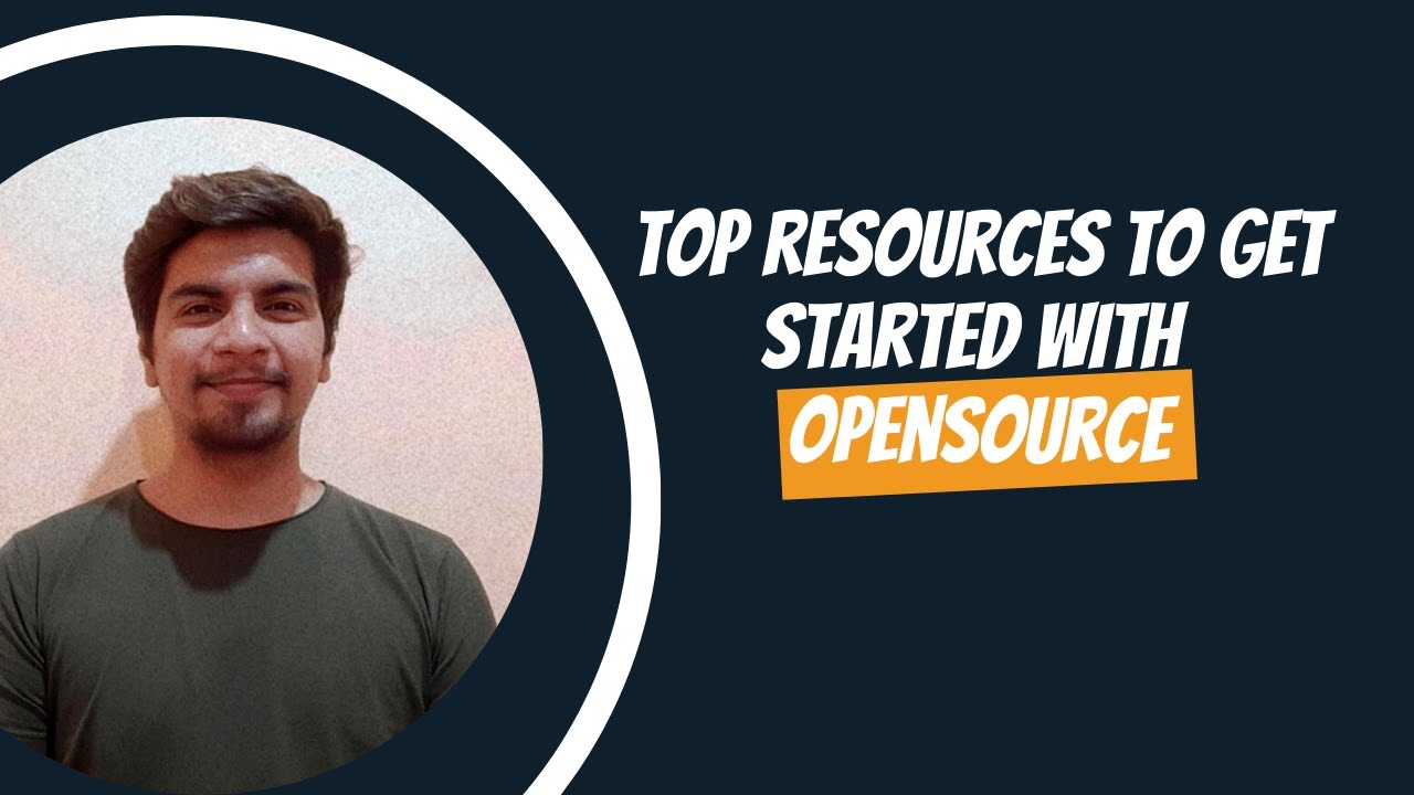 How to start with Open Source software contributions? Top resources for ...