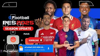 Efootball Pes 2025 Ppsspp Full Update Transfers Kits 2025 Real Faces ...