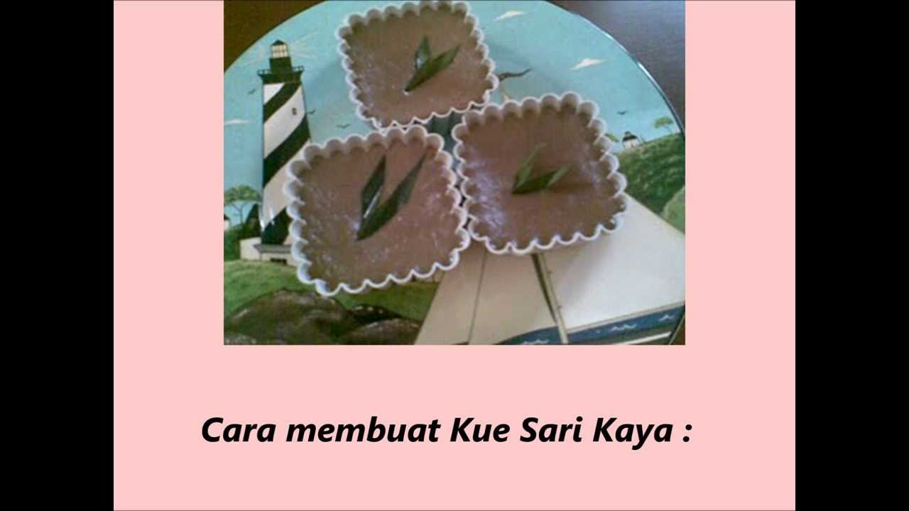 Resep Membuat Kue Sari Kaya - YouTube