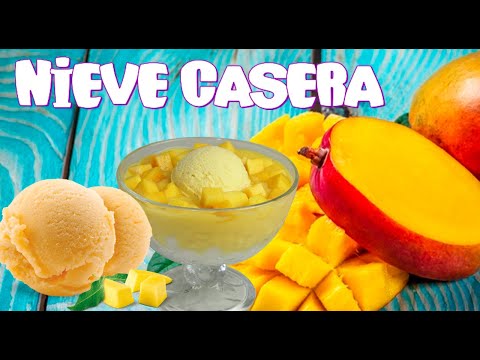 NIEVE DE MANGO CASERA🥭| YURIDIA HIGUERA - YouTube
