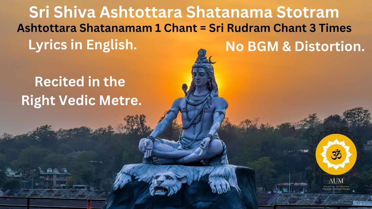 Shiva Ashtottara Shatanama Stotram with English Lyrics | Equal to 3 ...