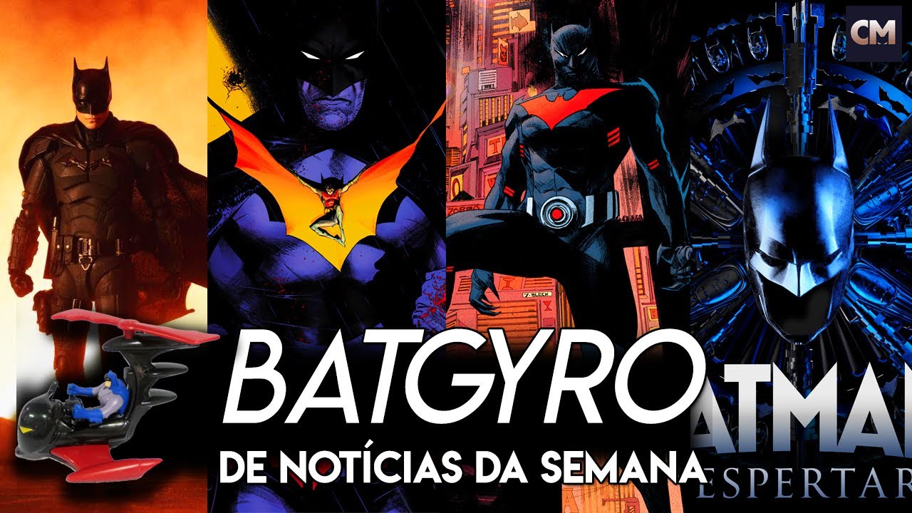 THE BATMAN, CAVALEIRO BRANCO, BATMAN SPOTIFY, BATMAN NOVA FASE e mais ...
