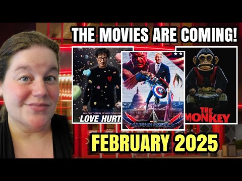 THE MOVIES ARE COMING - New Release Movies February 2025 - YouTube
