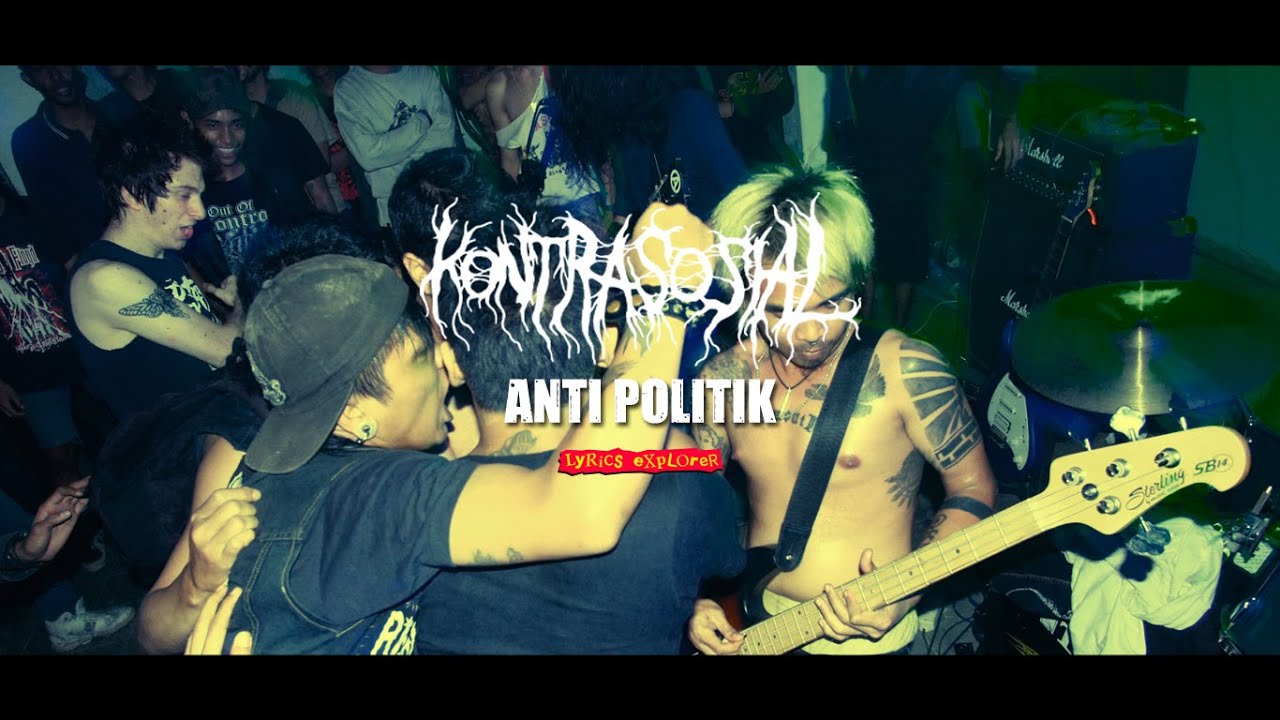 KONTRASOSIAL - Anti Politik (Lirik) - YouTube