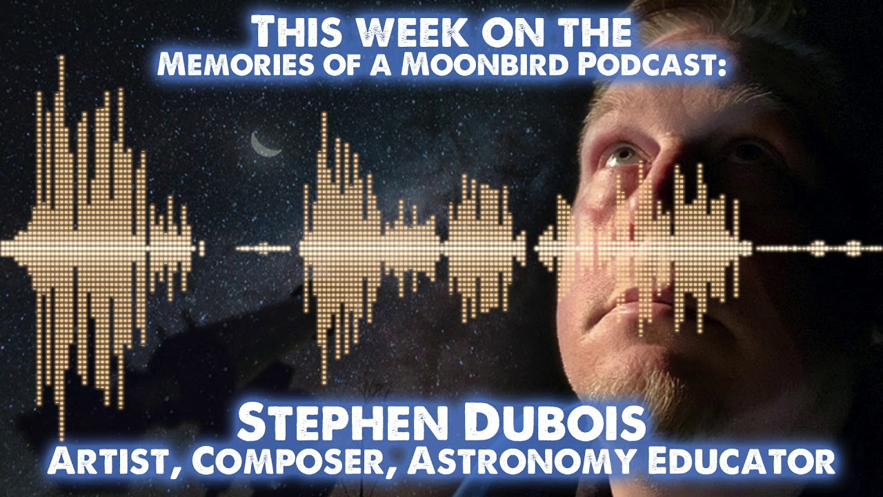 Stephen Dubois on Memories of a Moonbird - YouTube