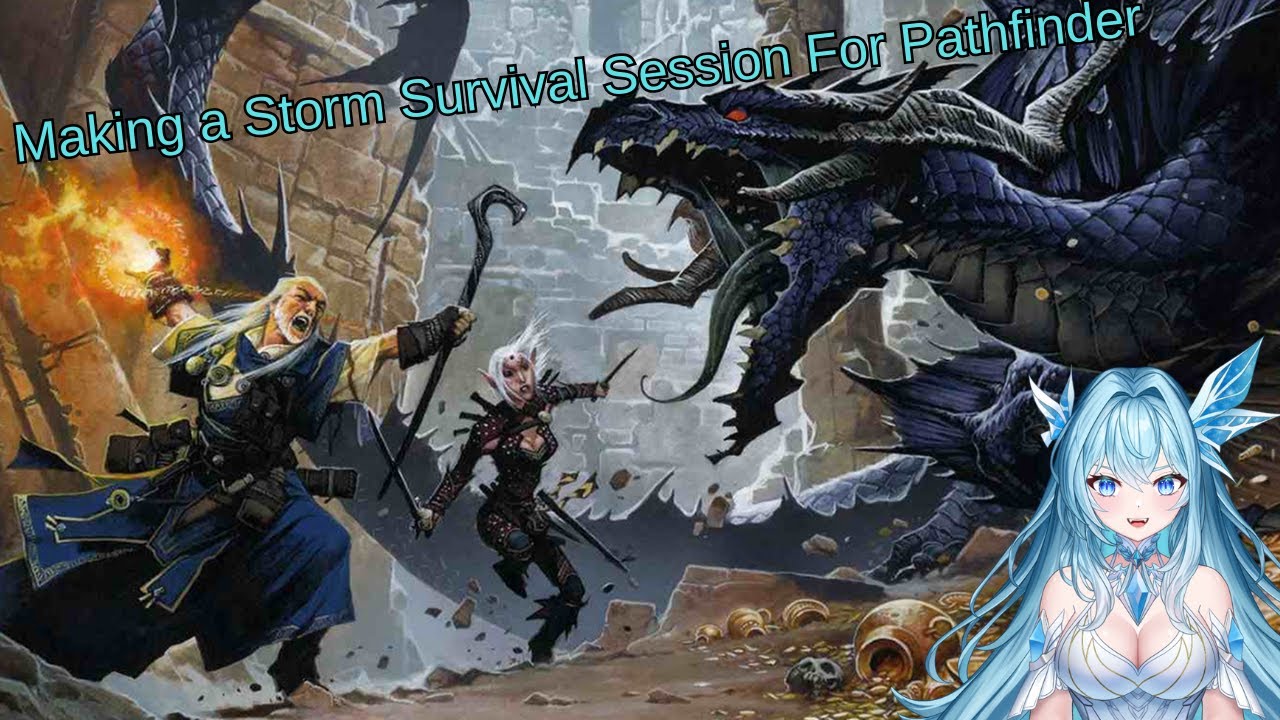 Pathfinder 1e Making a Storm Survival Event - YouTube